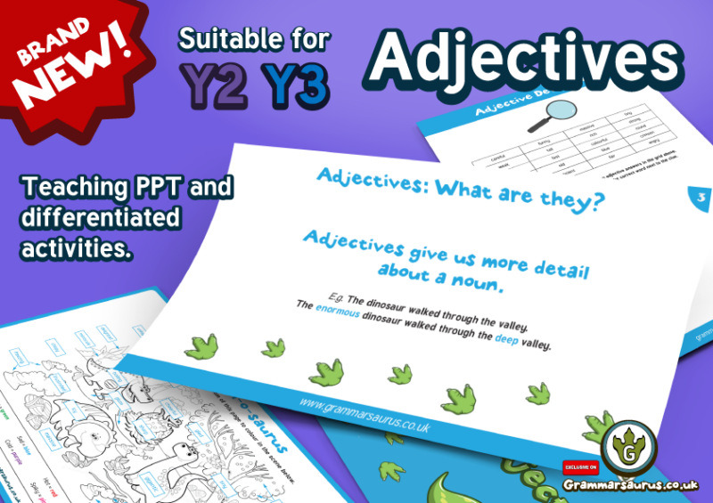 Year 2 and 3 -Adjectives Lesson Pack - Grammarsaurus