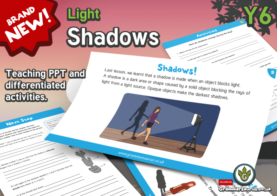 Year 6 Science - Light - Shadows - Lesson 4 - Grammarsaurus