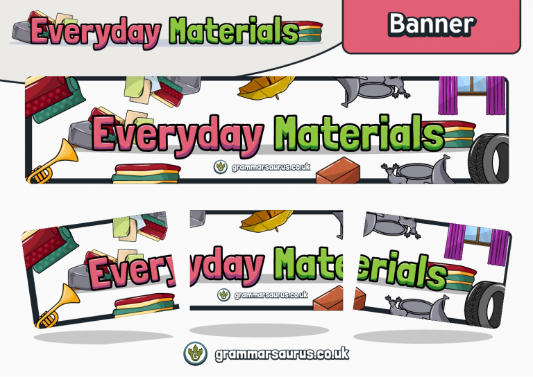 Science - Everyday Materials - Display Banner - Grammarsaurus