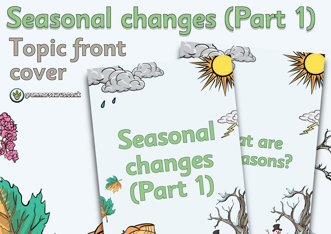 Year 1 Science - Seasonal Changes (Part 1) - Topic front cover ...