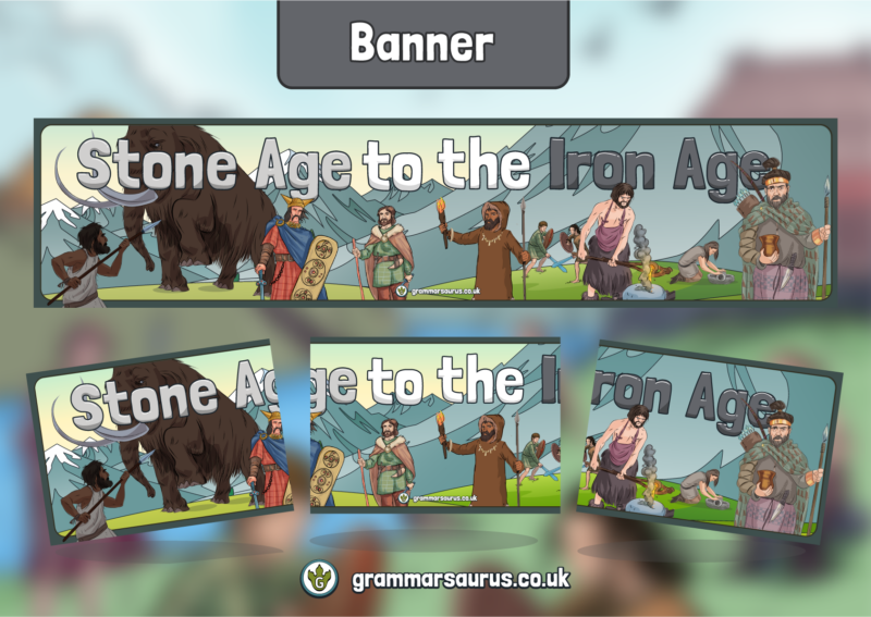 KS2 History – Stone Age to the Iron Age Display Banner - Grammarsaurus