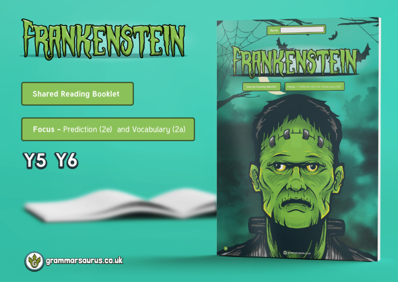 Year 5/6 Shared Reading Booklet – Frankenstein– Vocabulary (2a) and ...