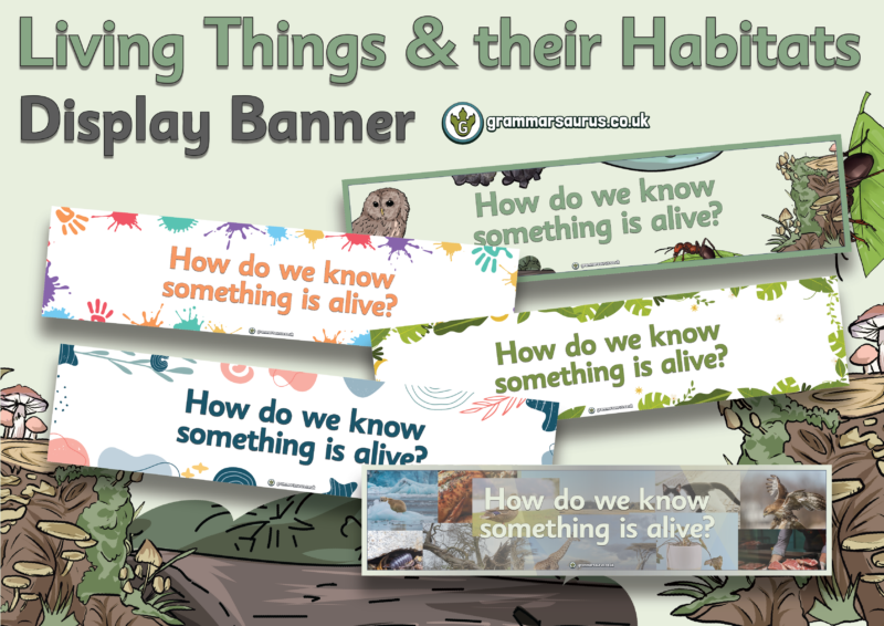 Science - Living Things and their Habitats - Display Banner - Grammarsaurus