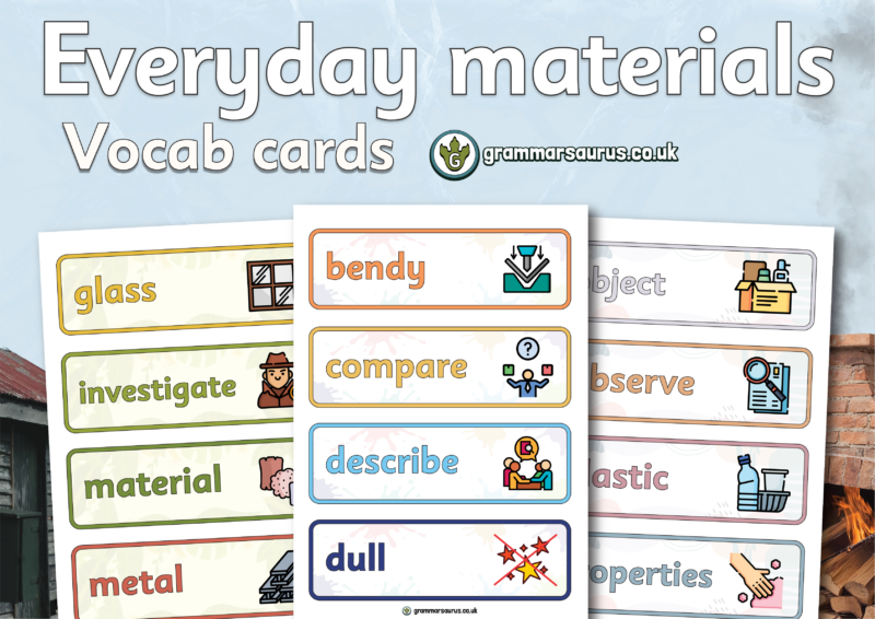 Science - Everyday materials - Vocab cards - Grammarsaurus