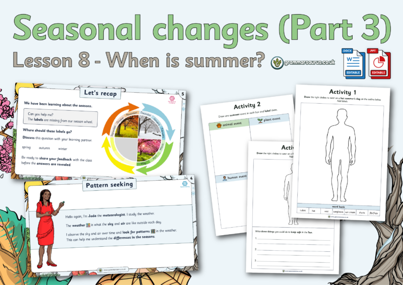 Year 1 Science – Seasonal changes – When is summer? Lesson 8 (part 3 ...
