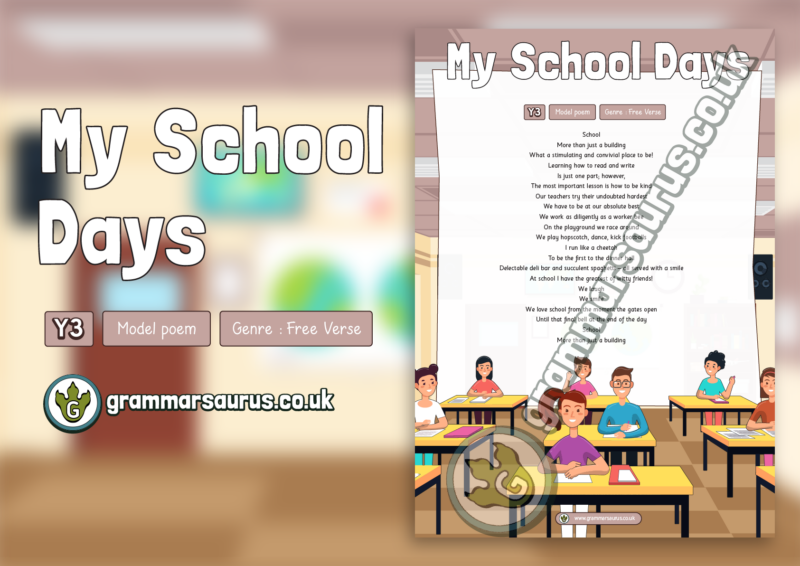 Year 3 Model Text – Poetry – My School Days - Grammarsaurus