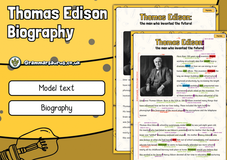 Year 6 Model Text - Biography - Thomas Edison - Grammarsaurus