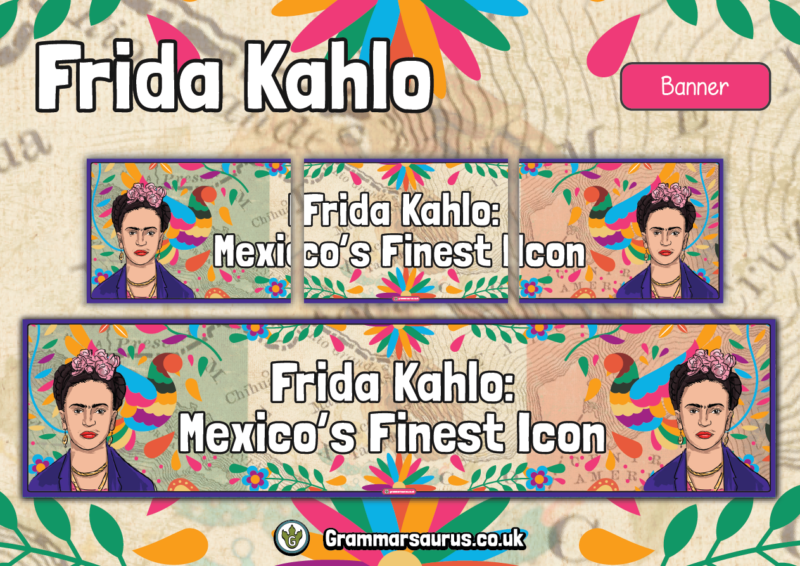 KS2 Art - Frida Kahlo - Display Banner - Grammarsaurus