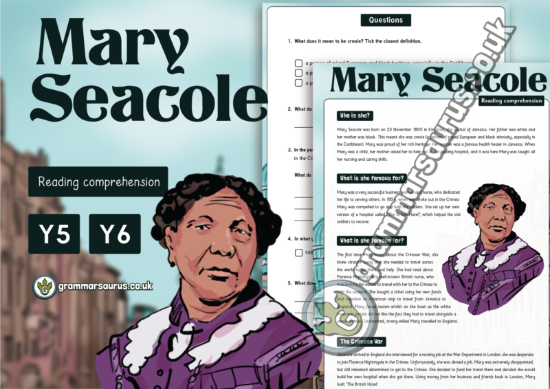 Year 5/6 Reading Comprehension - Mary Seacole - Grammarsaurus