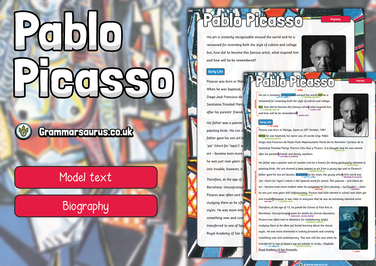 Year 6 Model Text - Biography - Pablo Picasso - Grammarsaurus