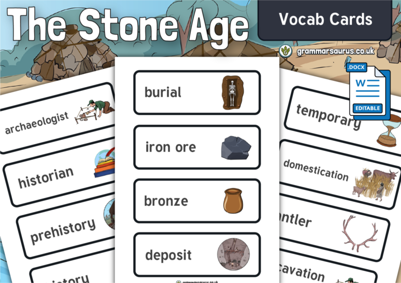 History - Stone Age to the Iron Age - Vocab Cards - Grammarsaurus