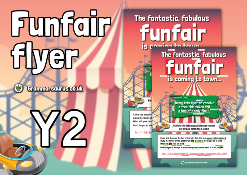 Year 2 Model Text - Persuasive leaflet - The Funfair flyer - Grammarsaurus
