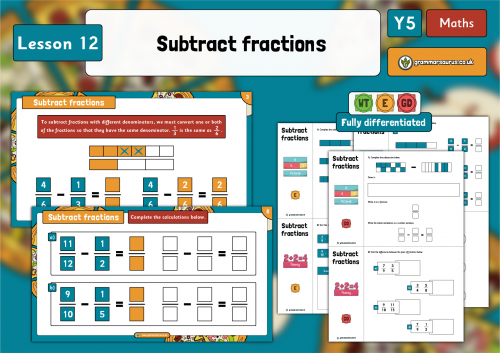 Year 5 Fractions – Subtract Fractions – Lesson 12 - Grammarsaurus