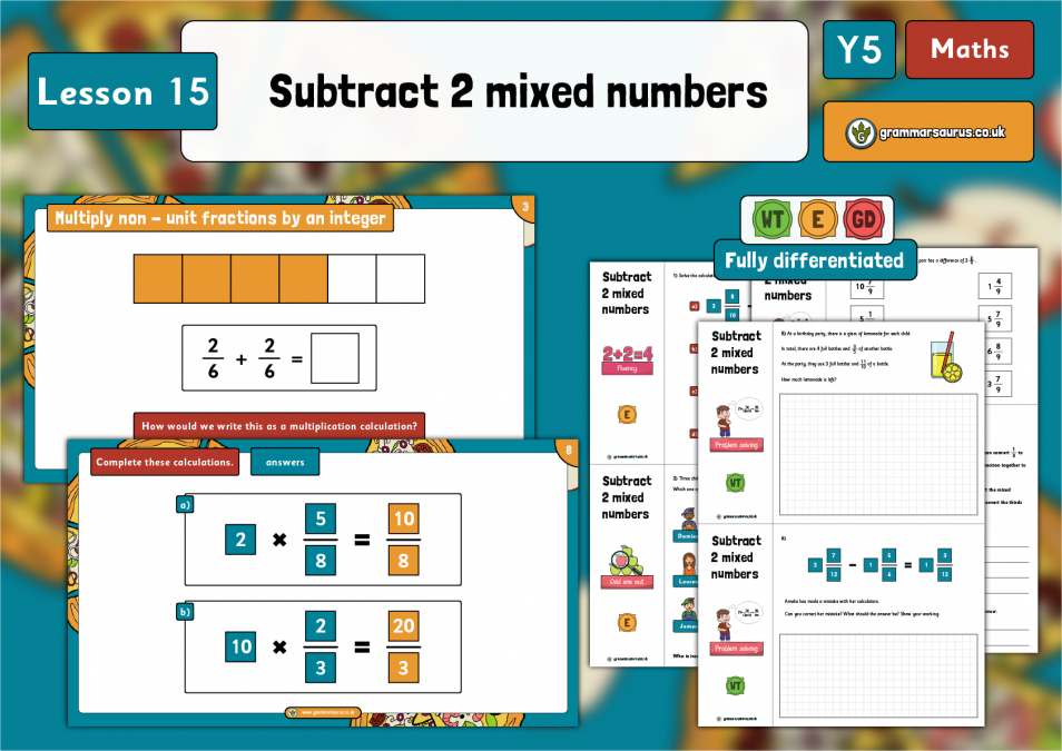 Year 5 Fractions Subtract Two Mixed Numbers Lesson 15 Grammarsaurus Year 5 Fractions Subtract Two Mixed Numbers Lesson 15 Grammarsaurus