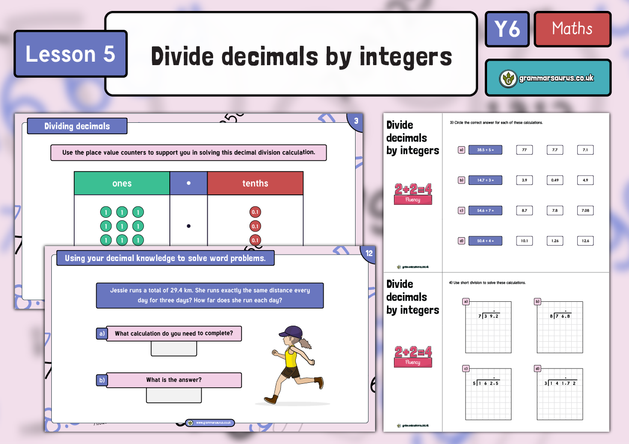 Year 6 Decimals - Divide decimals by integers - Lesson 5 - Grammarsaurus