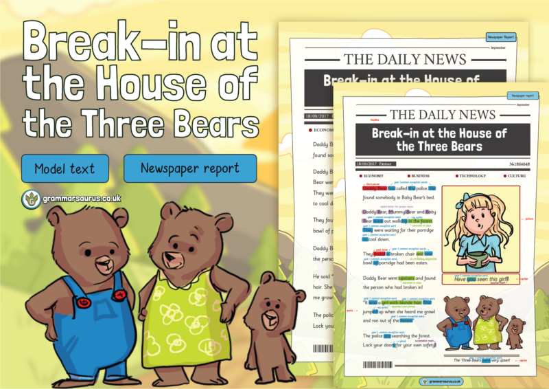 Year 1 Model Text – Newspaper Report – Break-in at the Three Bears ...