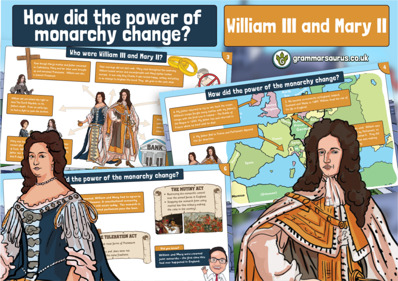 Changing Powers of Monarchy - King William III and Queen Mary II ...