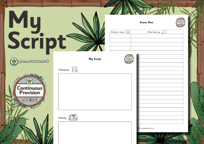 Continuous Provision - Storytelling - My Script - Grammarsaurus