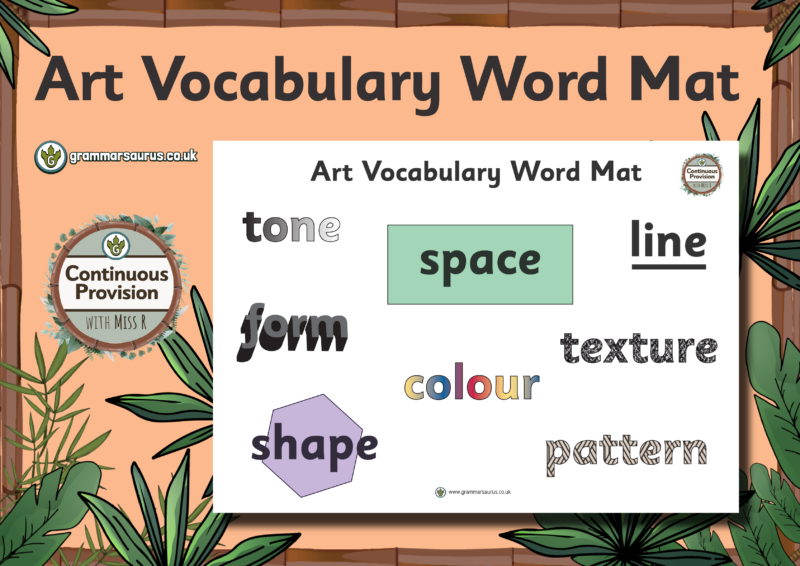 Continuous Provision - Workshop - Art Vocabulary Word Mat - Grammarsaurus