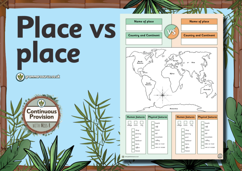Continuous Provision - Exploration - Place vs Place - Grammarsaurus