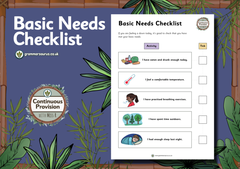 Continuous Provision - Calm Corner - Basic Needs Checklist - Grammarsaurus