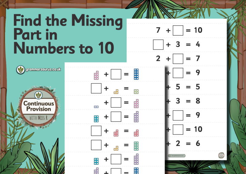 Continuous Provision - Maths - Finding Missing Part in Numbers to 10 ...