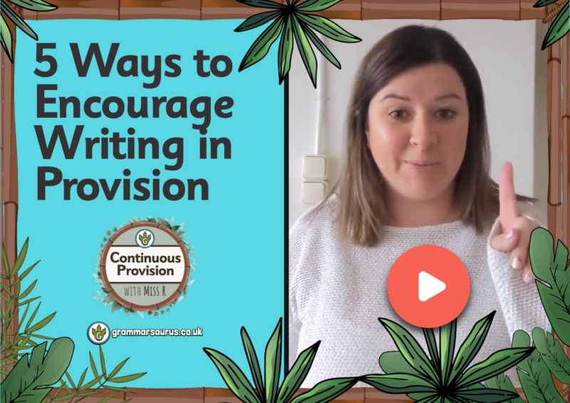 Continuous Provision - CP Training - 5 Ways to encourage Writing in ...