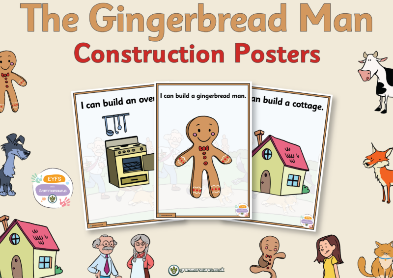 EYFS The Gingerbread Man - Construction Posters - Grammarsaurus