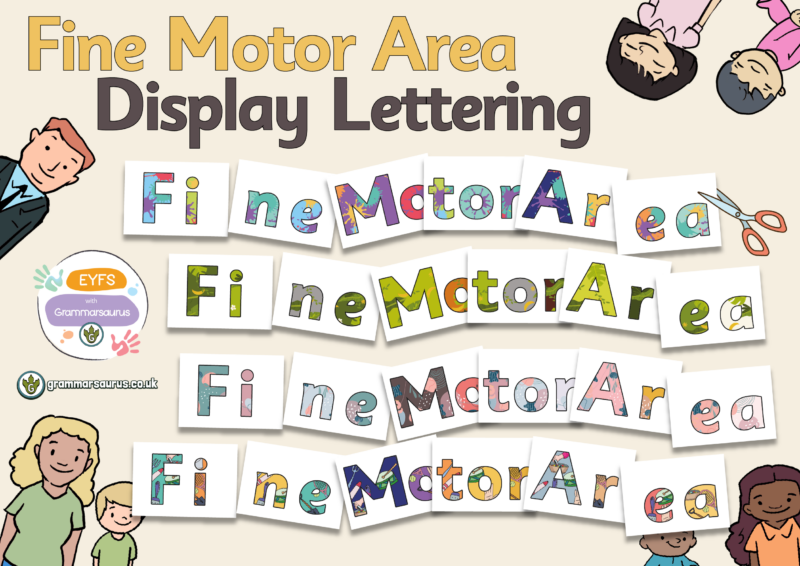 EYFS Display - Fine Motor Skill Area Display Lettering - Grammarsaurus