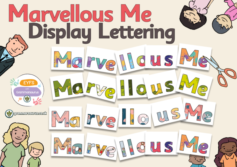 EYFS All About Me - Marvellous Me - Display Lettering - Grammarsaurus