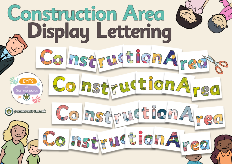 EYFS Display - Construction Area - Display Lettering - Grammarsaurus