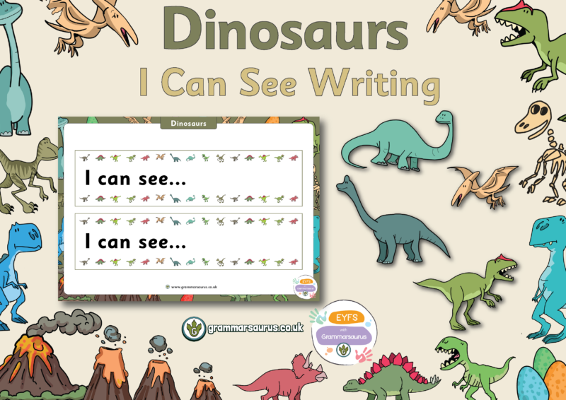 EYFS Dinosaurs - I Can See - Grammarsaurus