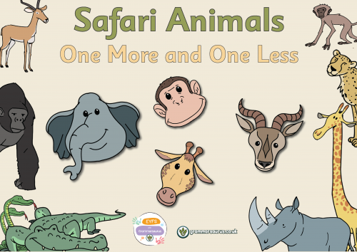 EYFS Safari Animals - One More and One Less - Grammarsaurus