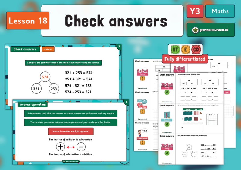 Year 3 Addition and Subtraction – Check answers – Lesson 18 - Grammarsaurus