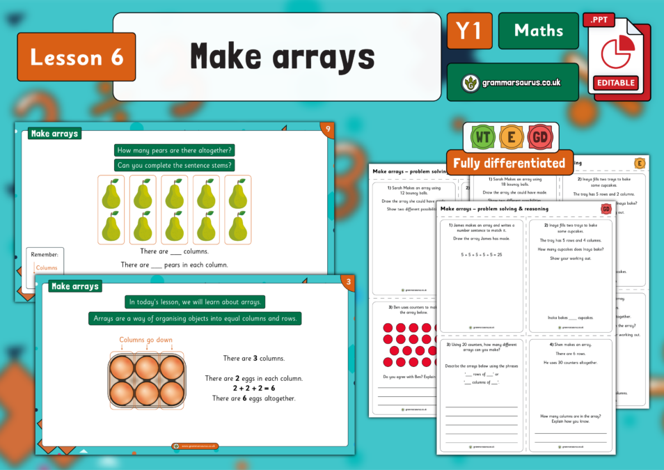 Year 1 Multiplication and Division - Make arrays - Lesson 6 - Grammarsaurus