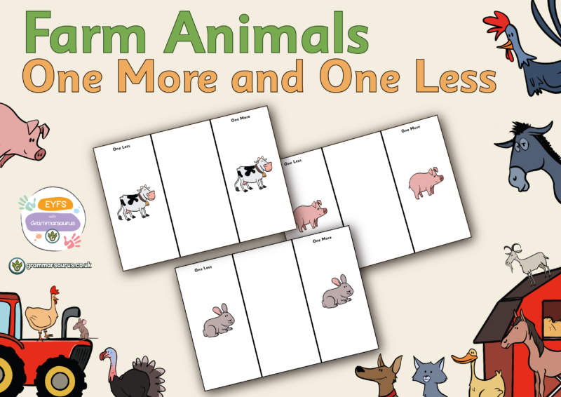 EYFS Farm Animals - One More and One Less - Grammarsaurus