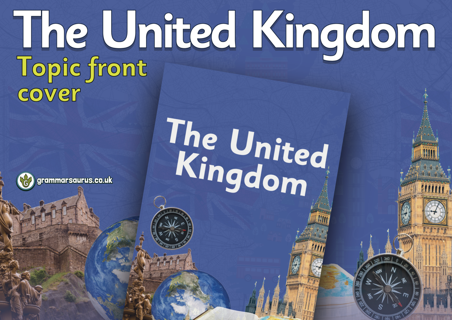 Year 3 Geography – United Kingdom – Topic front cover - Grammarsaurus
