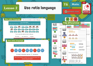 Year 6 Ratio - Use ratio language - Lesson 2 - Grammarsaurus