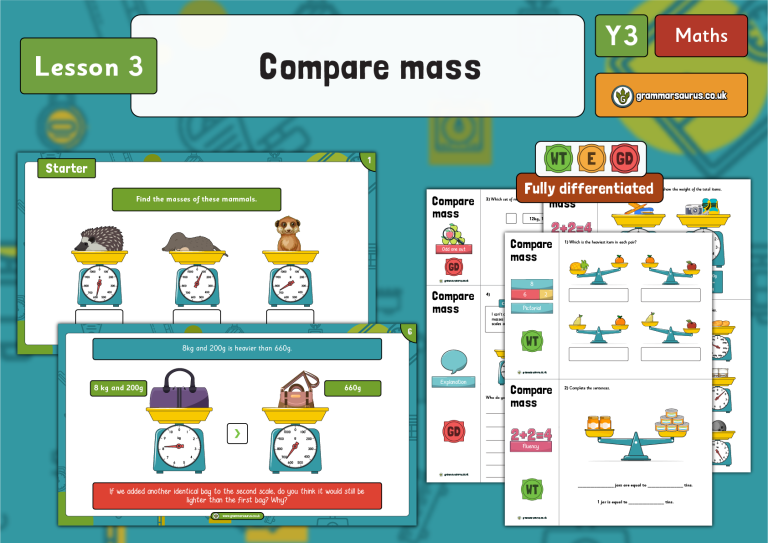 Year 3 Mass and Capacity – Compare Mass – Lesson 3 - Grammarsaurus