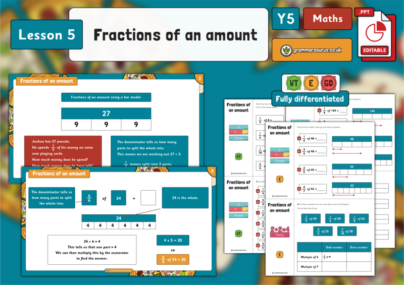 Year 5 Fractions - Fractions of an amount - Lesson 5 - Grammarsaurus