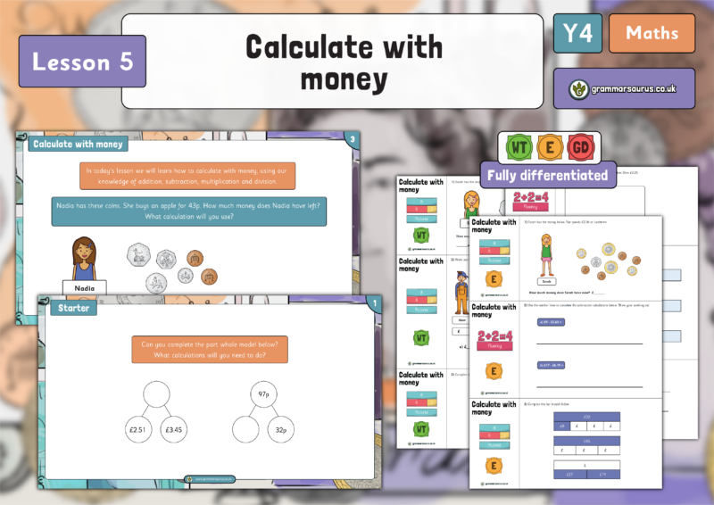 Year 4 Money - Calculate with money - Lesson 5 - Grammarsaurus
