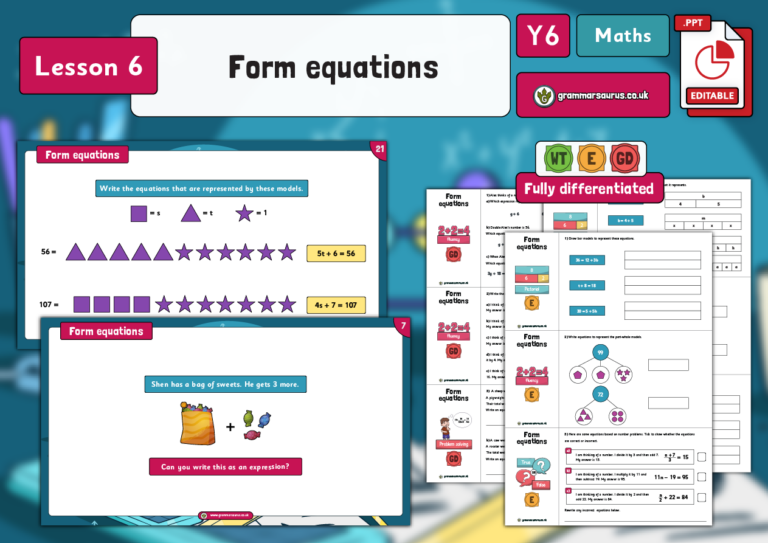 Year 6 Algebra - Form equations - Lesson 6 - Grammarsaurus
