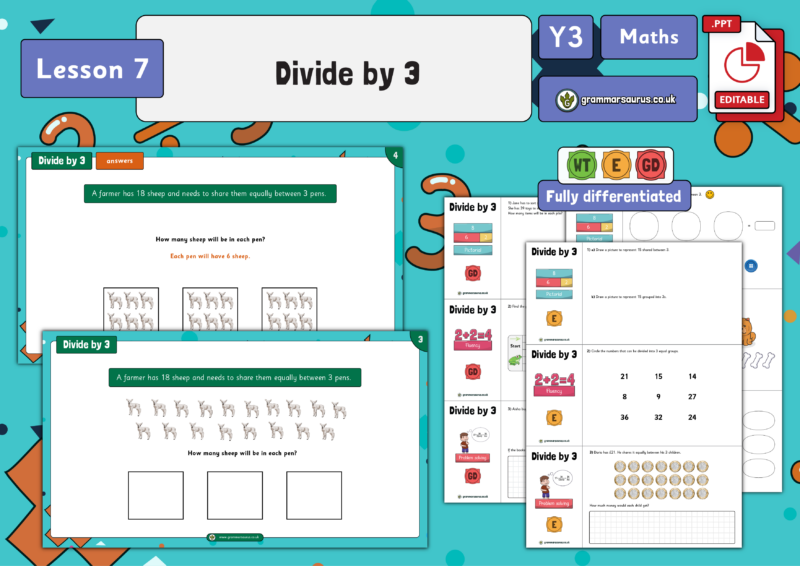 Year 3 Multiplication and Division - Divide by 3 - Lesson 7 - Grammarsaurus