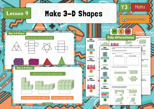 Year 3 Properties of Shape – Make 3-D Shapes - Lesson 9 - Grammarsaurus