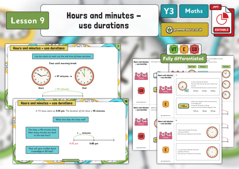 Year 3 Time - Hours and minutes - use durations - Lesson 9 - Grammarsaurus