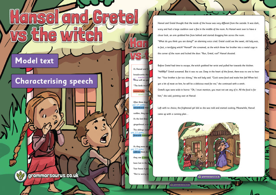 Year 4 Model Text – Characterising speech – Hansel and Gretel vs the ...