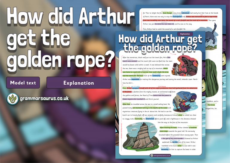 Year 5 Model Text - Explanation – How does Arthur get the golden rope ...