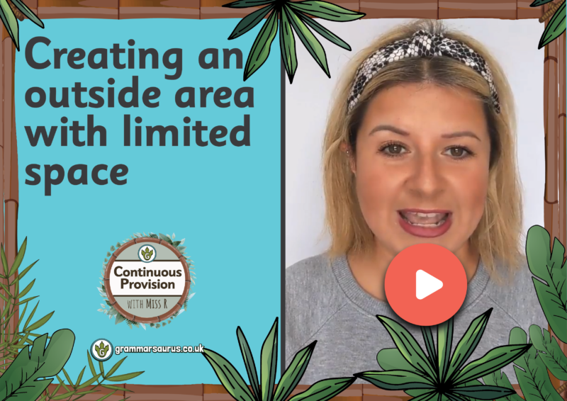 Continuous Provision – CP Training – Creating an Outside Area with ...