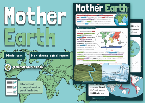 Year 5 Model Text – Non-chronological report – Mother Earth - Grammarsaurus