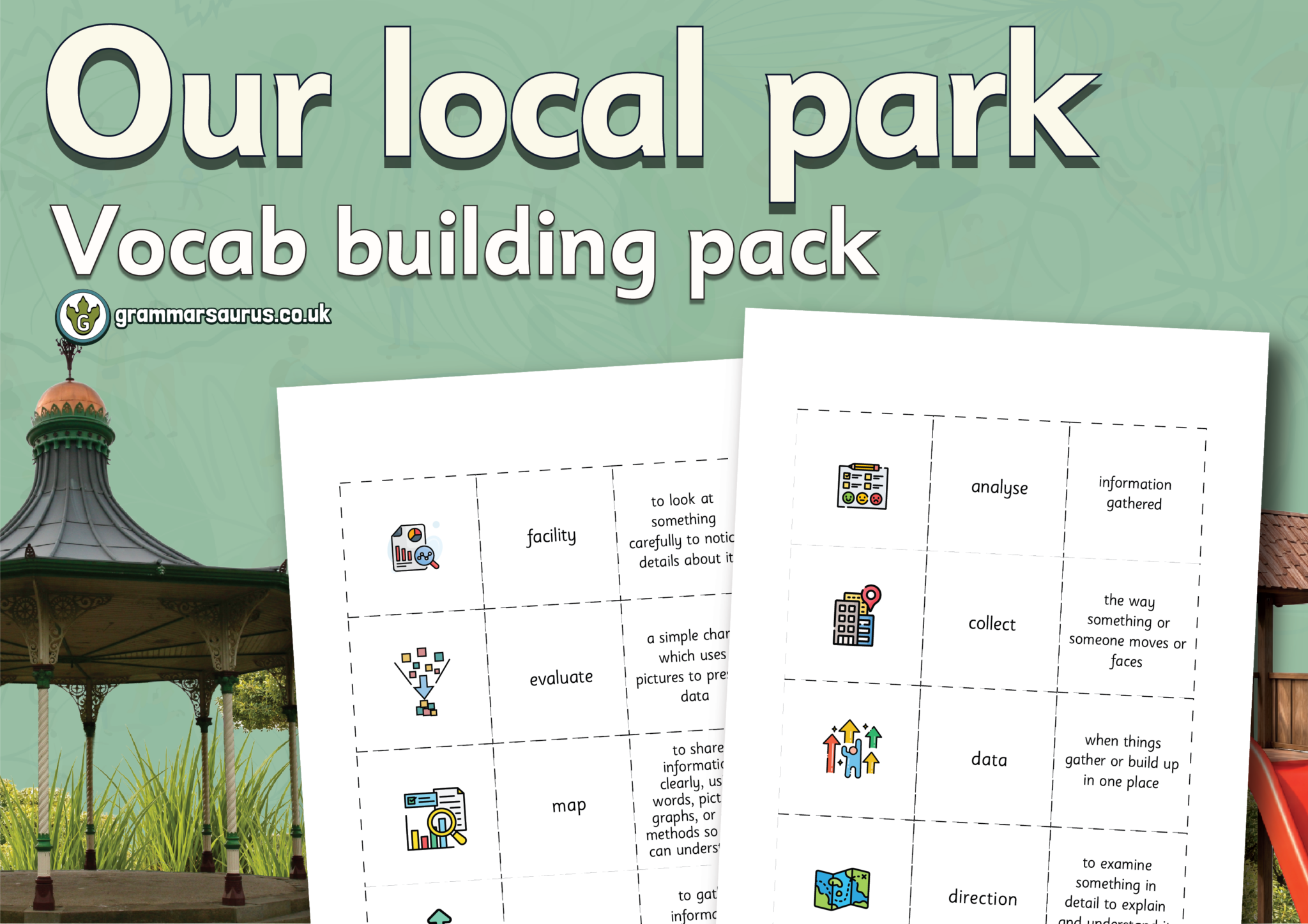 Year 1 Geography – Our local park – Vocab building pack - Grammarsaurus